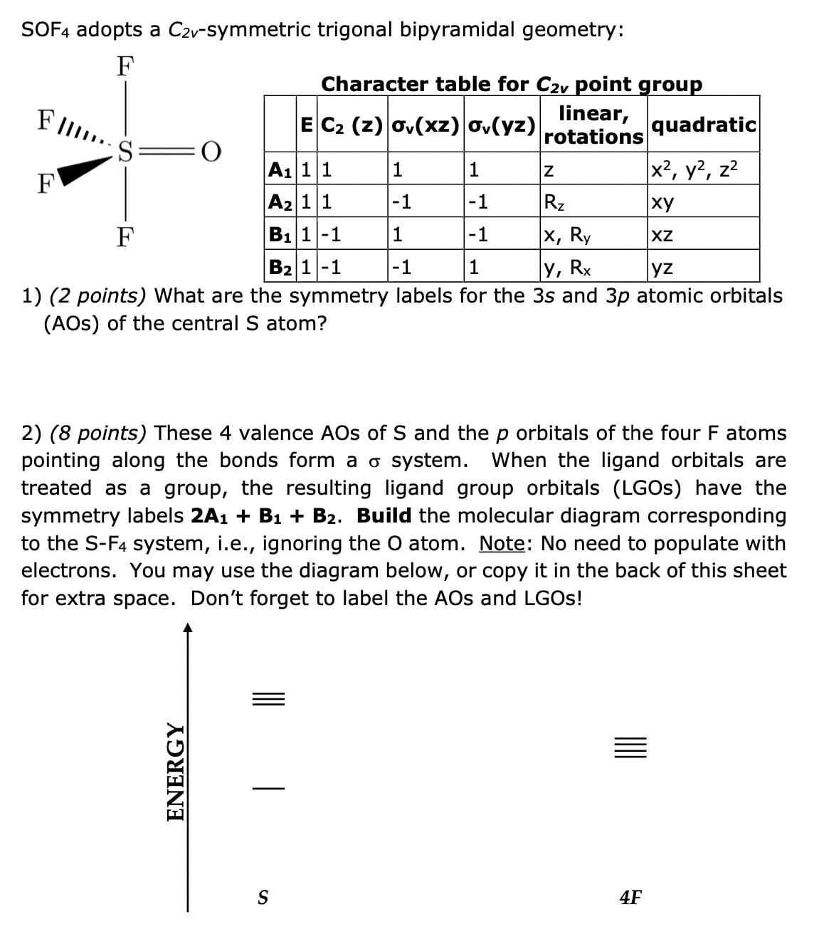Solved SOF4 adopts a C2v-symmetric trigonal bipyramidal | Chegg.com