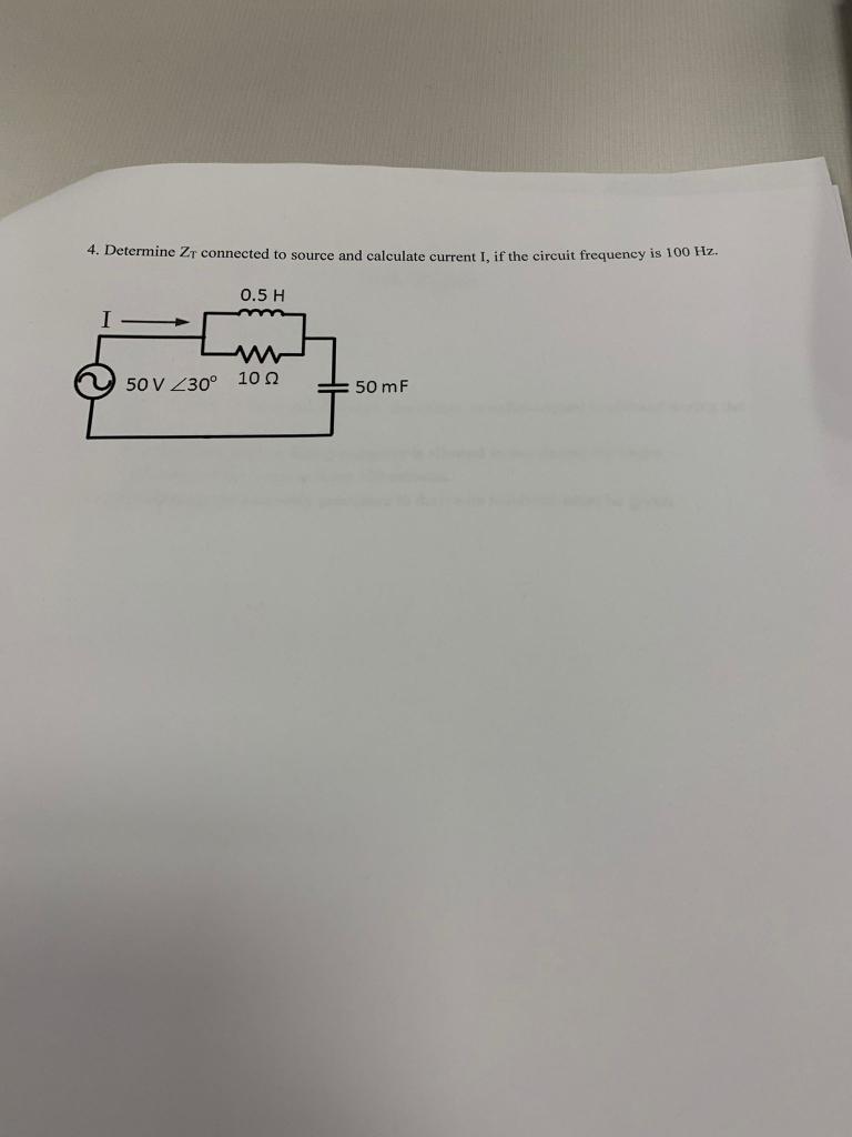 Solved 4. Determine ZT connected to source and calculate | Chegg.com