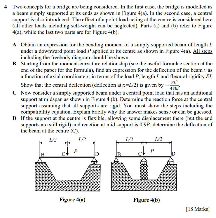 Solved 4 ﻿Two concepts for a bridge are being considered. In | Chegg.com