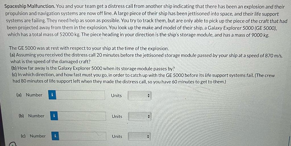 Solved Spaceship Malfunction. You and your team get a | Chegg.com