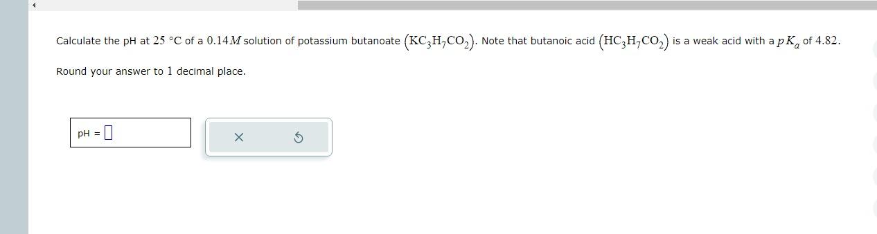 Solved Calculate the pH at 25∘C of a 0.14M solution of | Chegg.com