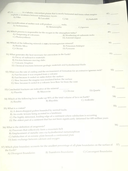 Solved 47) A is a tabular, concordant pluton that is nearly | Chegg.com