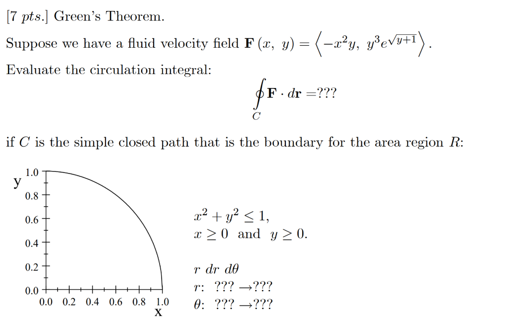 Solved [7 pts.] Green's Theorem. Evaluate the circulation | Chegg.com