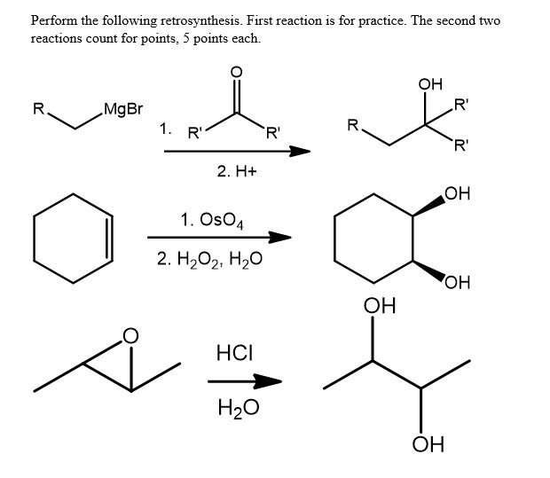 Solved Perform the following retrosynthesis. First reaction | Chegg.com