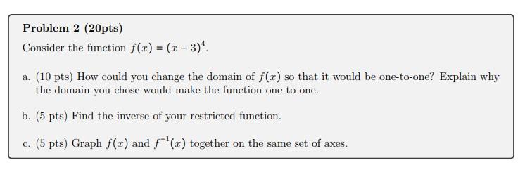 Solved Problem 2 (20pts) Consider the function f(x)=(x−3)4. | Chegg.com