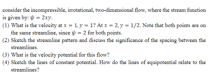 Solved consider the incompressible, irrotational, | Chegg.com