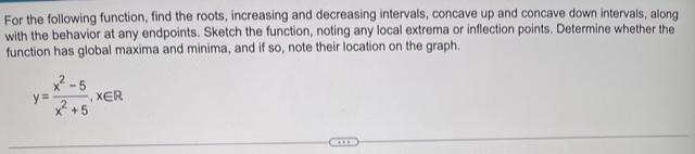 Solved For the following function, find the roots, | Chegg.com