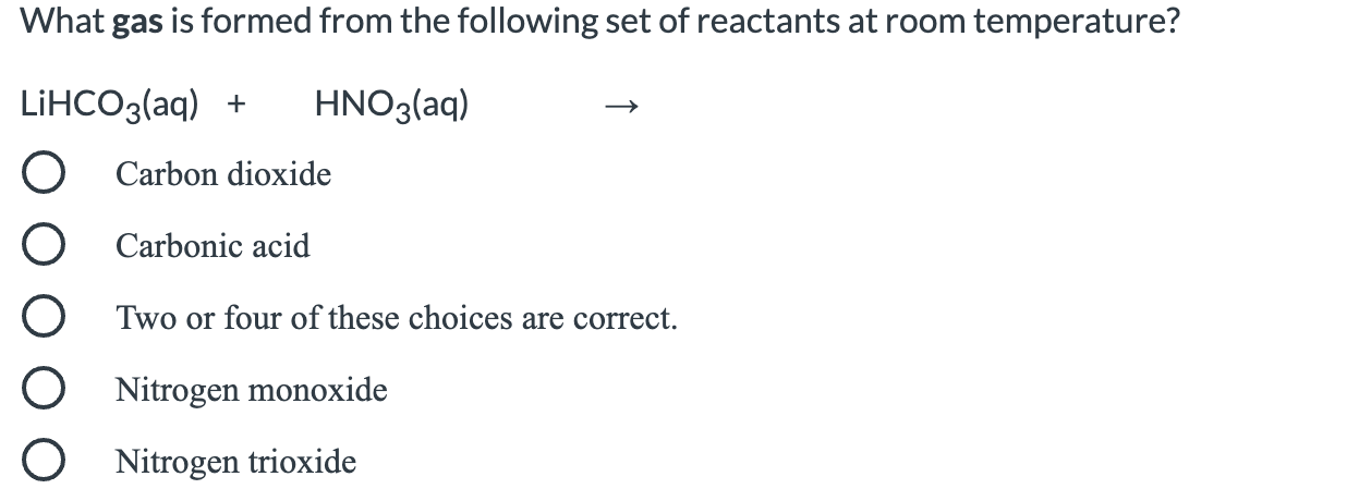 Solved What gas is formed from the following set of | Chegg.com