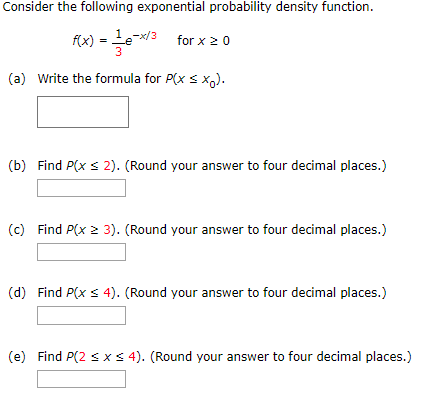 Solved Consider the following exponential probability | Chegg.com