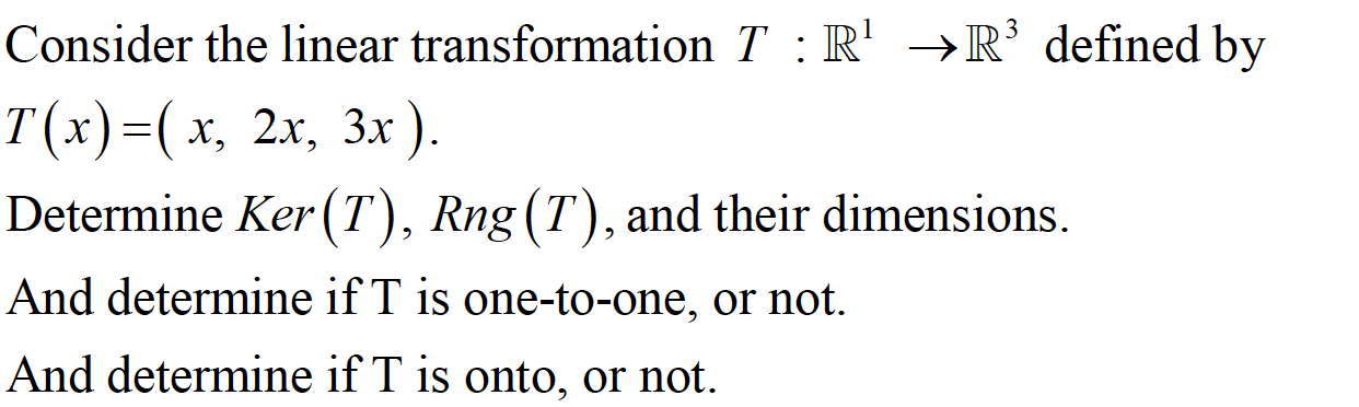 Solved Consider the linear transformation T : R' =R3 defined | Chegg.com