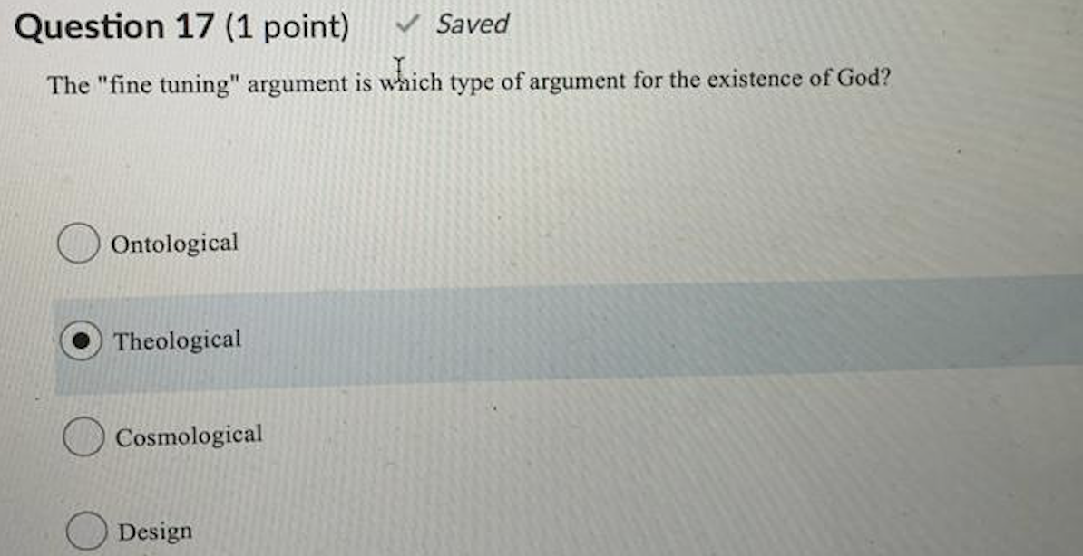 Solved Question 17 (1 point) Saved The "fine tuning" | Chegg.com
