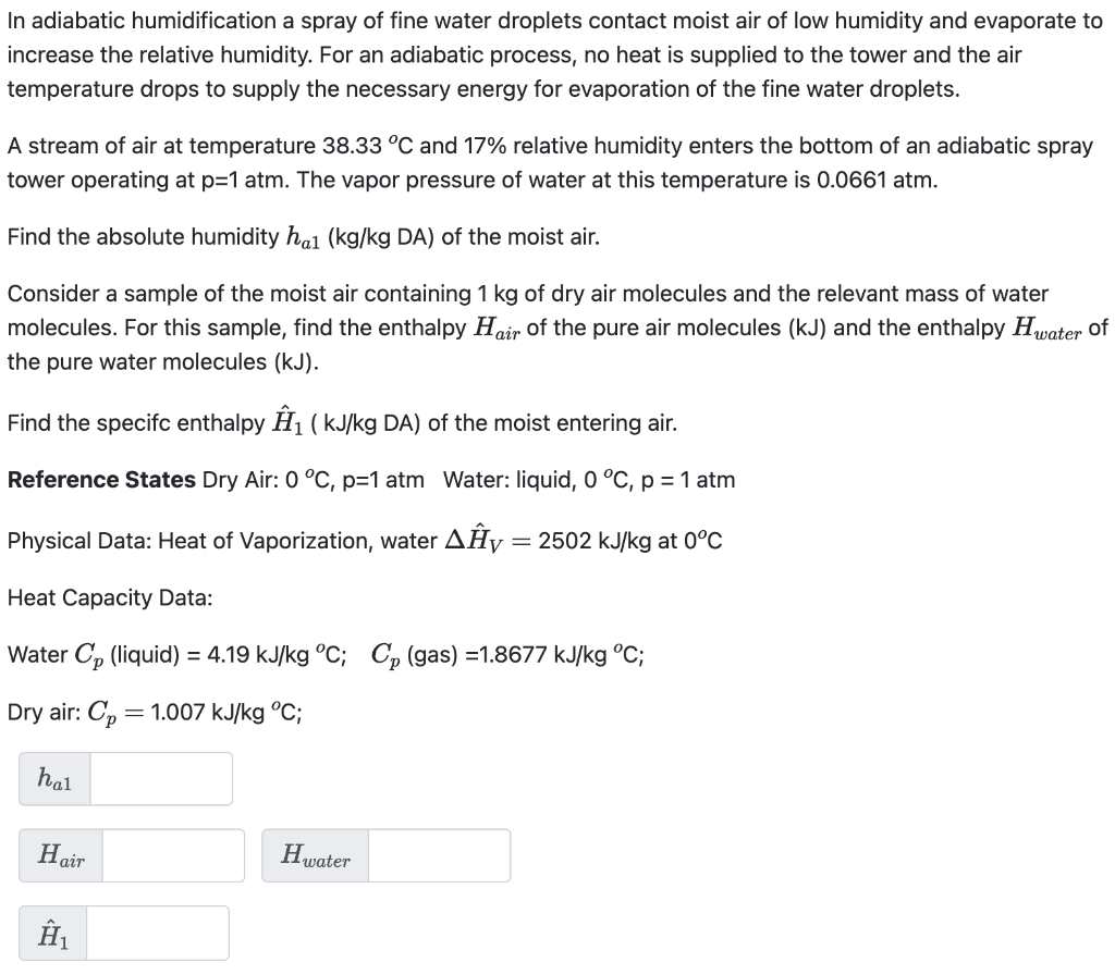 Solved In adiabatic humidification a spray of fine water | Chegg.com