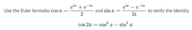 Solved eix te Use the Euler formulas cos x = 2 cos 2x = | Chegg.com
