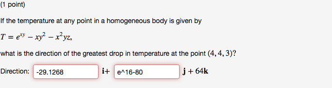 Solved (1 point) If the temperature at any point in a | Chegg.com