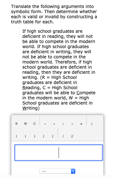 Solved Translate the following arguments into symbolic form. | Chegg.com