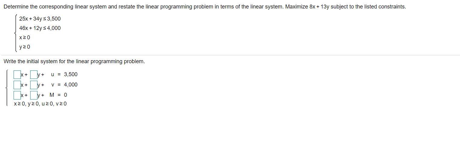 Solved Determine the corresponding linear system and restate | Chegg.com