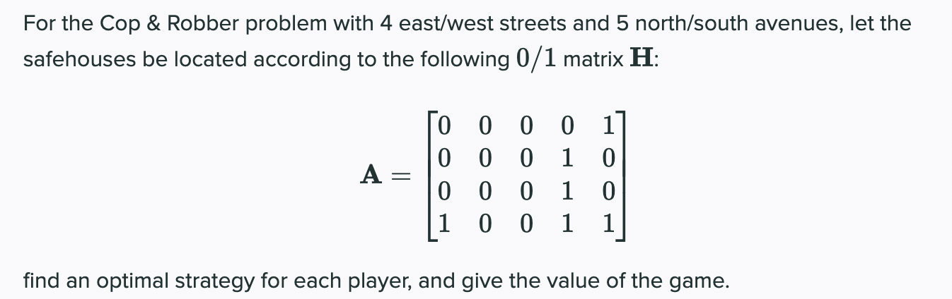 Solved For the Cop \& Robber problem with 4 east/west | Chegg.com
