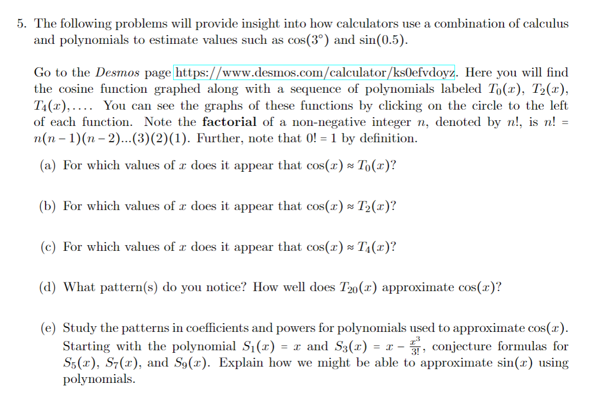 Solved and polynomials to estimate values such as cos(3∘) | Chegg.com