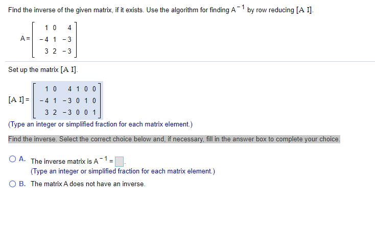 Solved Find the inverse of the given matrix, if it exists. | Chegg.com