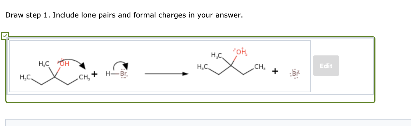 Solved Draw step 1. Include lone pairs and formal charges in | Chegg.com