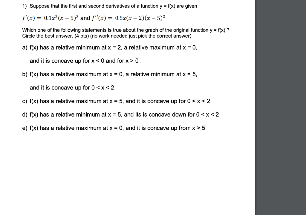 Solved 1) Suppose that the first and second derivatives of a | Chegg.com