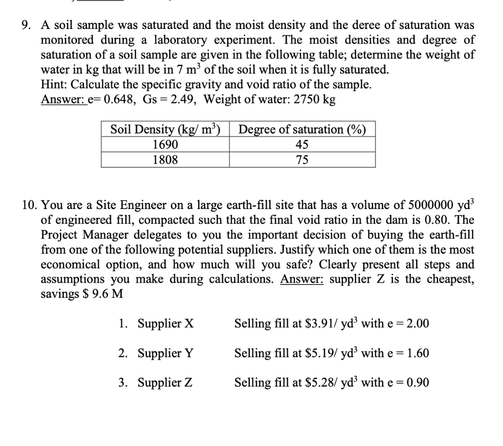 Solved 9. A soil sample was saturated and the moist density | Chegg.com