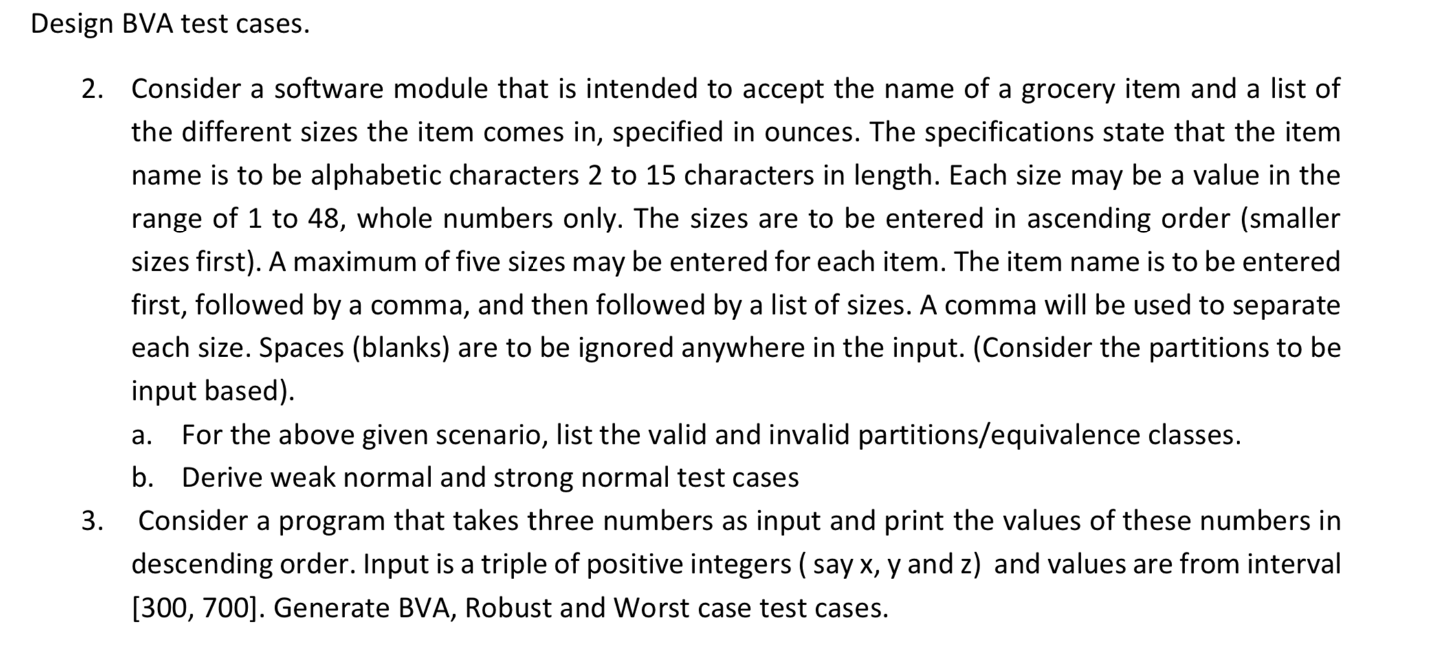 Design BVA test cases. 2. Consider a software module | Chegg.com