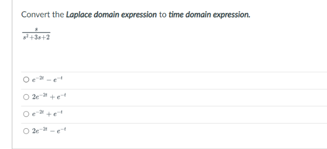 Solved Convert the Laplace domain expression to time domain | Chegg.com