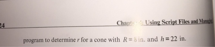 Solved Write A Matlab Program That Determines The Radius R