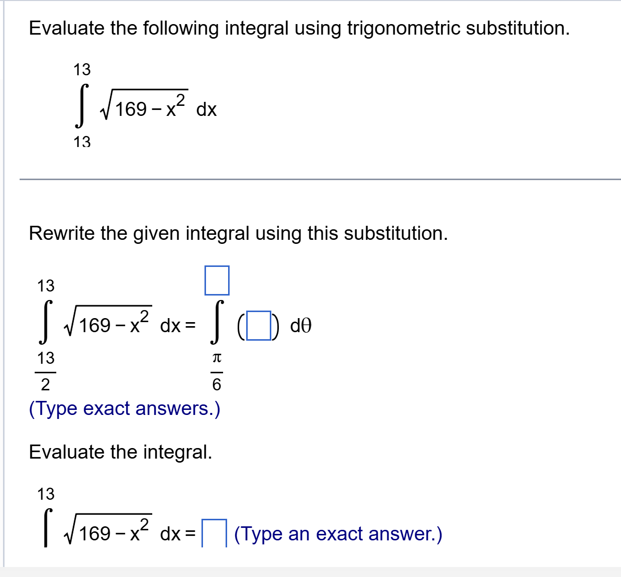 Solved Evaluate the following integral using trigonometric | Chegg.com