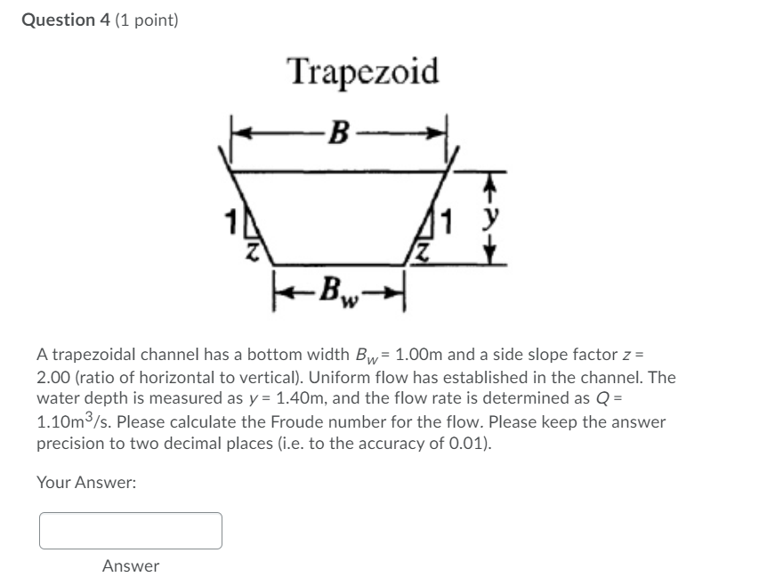 Solved Question 4 (1 point) Trapezoid B 11 Bw A trapezoidal | Chegg.com