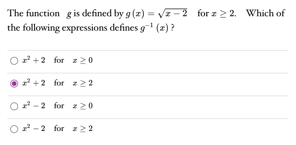 Solved The function g ﻿is defined by g(x)=x-22 ﻿for x≥2. | Chegg.com