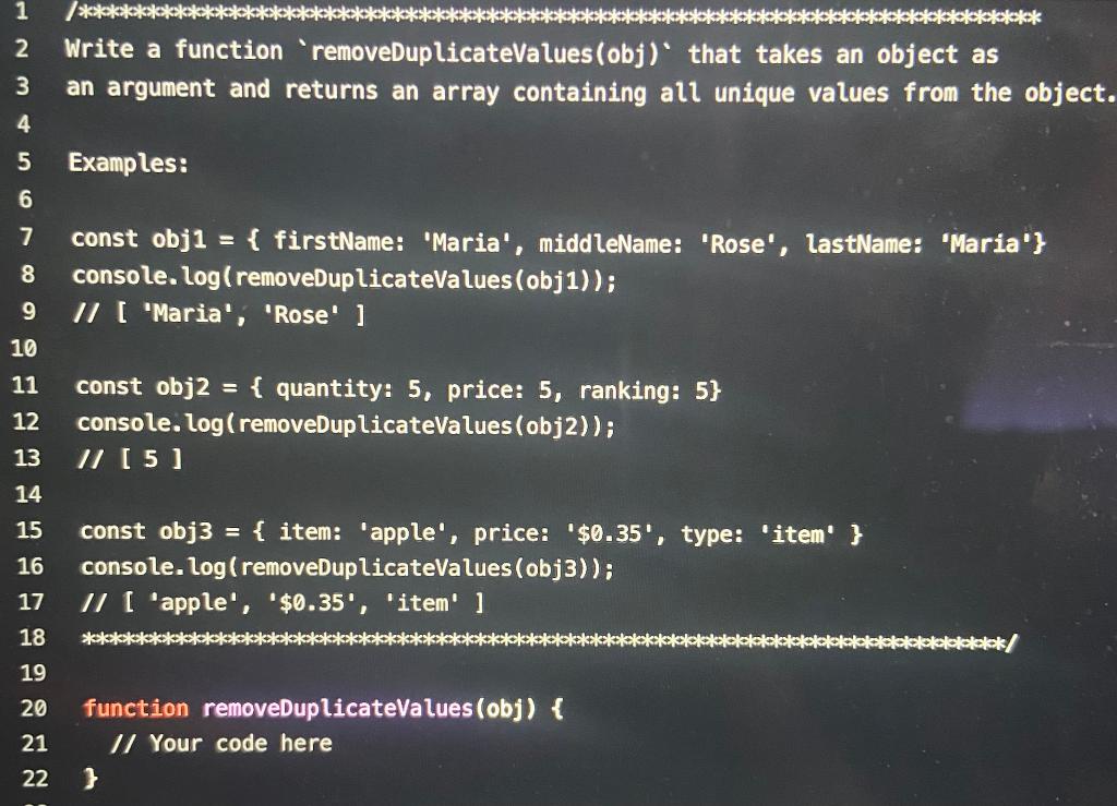 Solved 2 Write a function 'removeDuplicateValues(obj)' that | Chegg.com