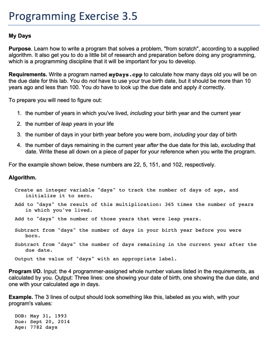 Programming Exercise 3.5 My Days Purpose. Learn how | Chegg.com