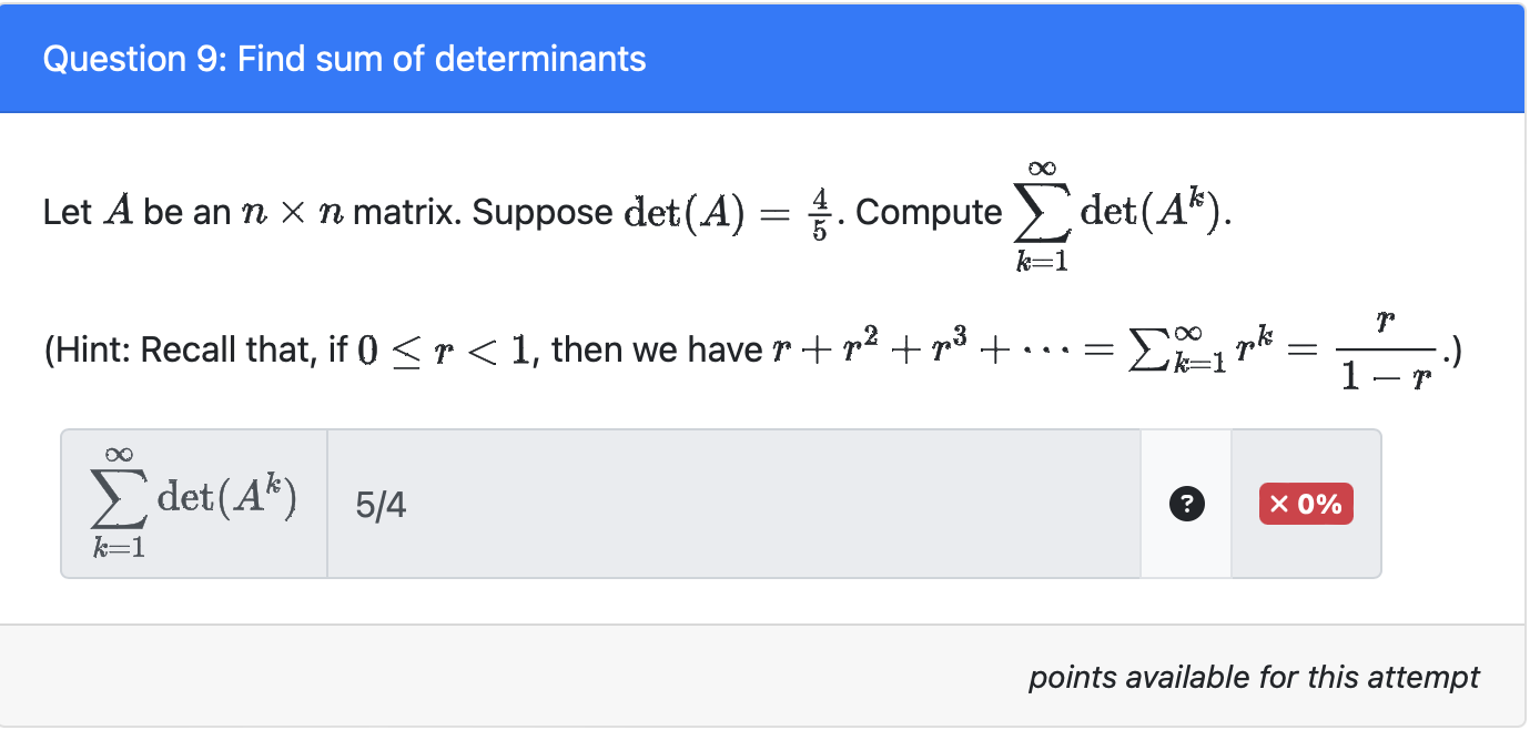 Solved Question 9: Find sum of determinantsLet A ﻿be an n×n | Chegg.com