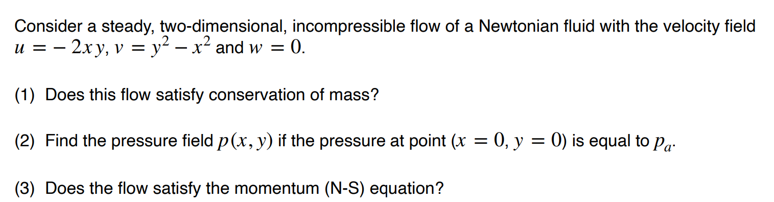Solved Consider a steady, two-dimensional, incompressible | Chegg.com