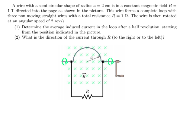 Solved A wire with a semi-circular shape of radius a = 2 cm | Chegg.com