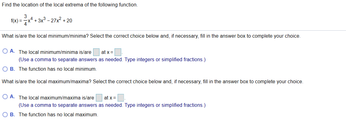 Solved Find the location of the local extrema of the | Chegg.com