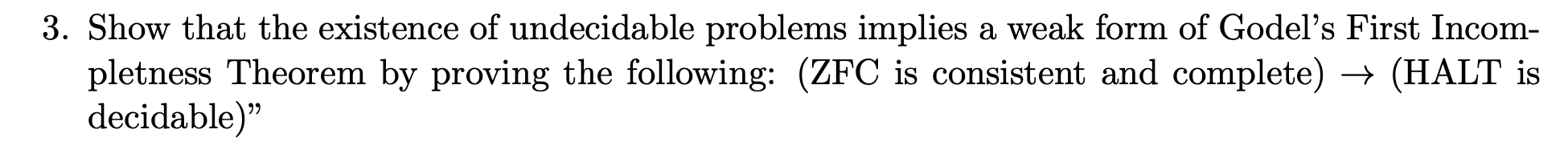 Solved Theorem 1.9 (Gödel's First Incompleteness Theorem) | Chegg.com