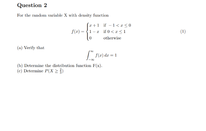 Solved For the random variable X with density function | Chegg.com