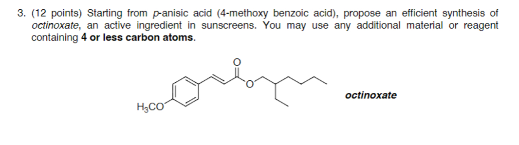 Solved (12 ﻿points) ﻿Starting from p-anisic acid (4-methoxy | Chegg.com
