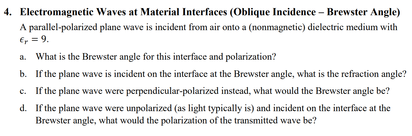 Solved 4. Electromagnetic Waves at Material Interfaces | Chegg.com