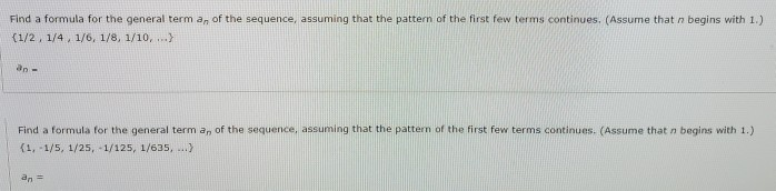 Solved Find a formula for the general term an of the | Chegg.com