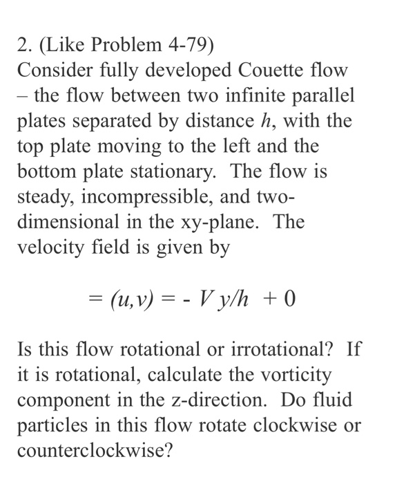 Solved 2. (Like Problem 4-79) Consider fully developed | Chegg.com