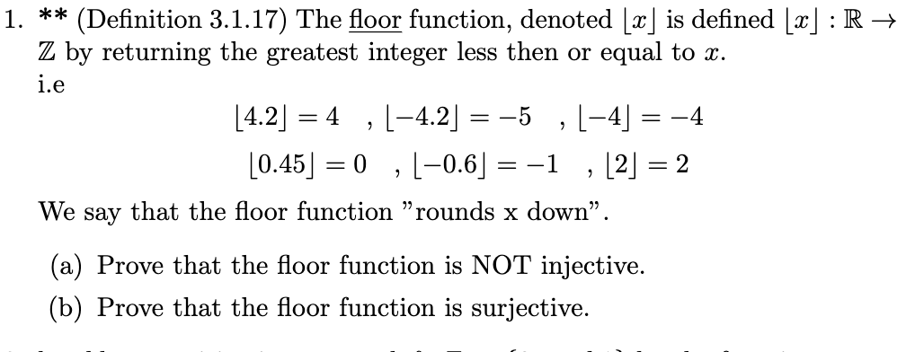 Solved ** 1. (Definition 3.1.17) The floor function, denoted | Chegg.com