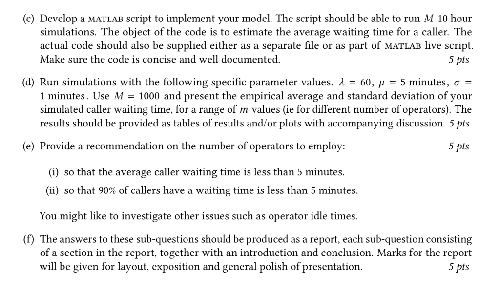 Question 2 (Call centre simulation) 25 pts Consider a | Chegg.com