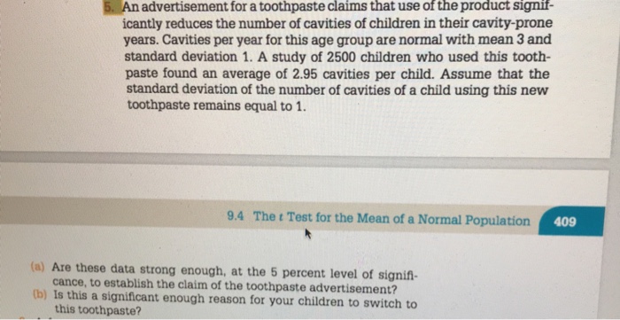 Solved 5. An advertisement for a toothpaste claims that use | Chegg.com