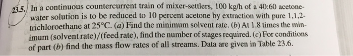 23.5. In a continuous countercurrent train of | Chegg.com