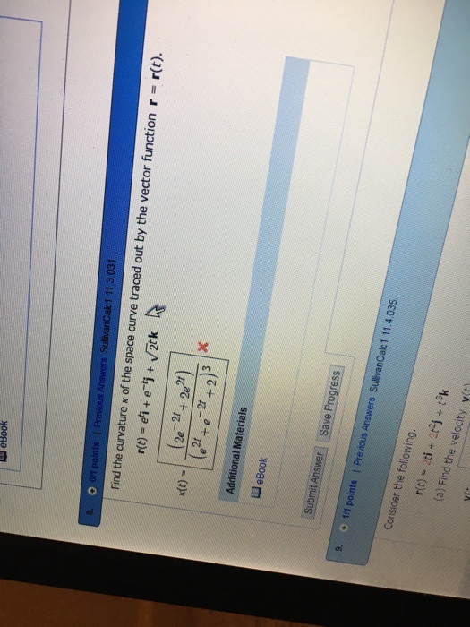 Solved Find The Curvature K Of The Space Curve Traced Out By