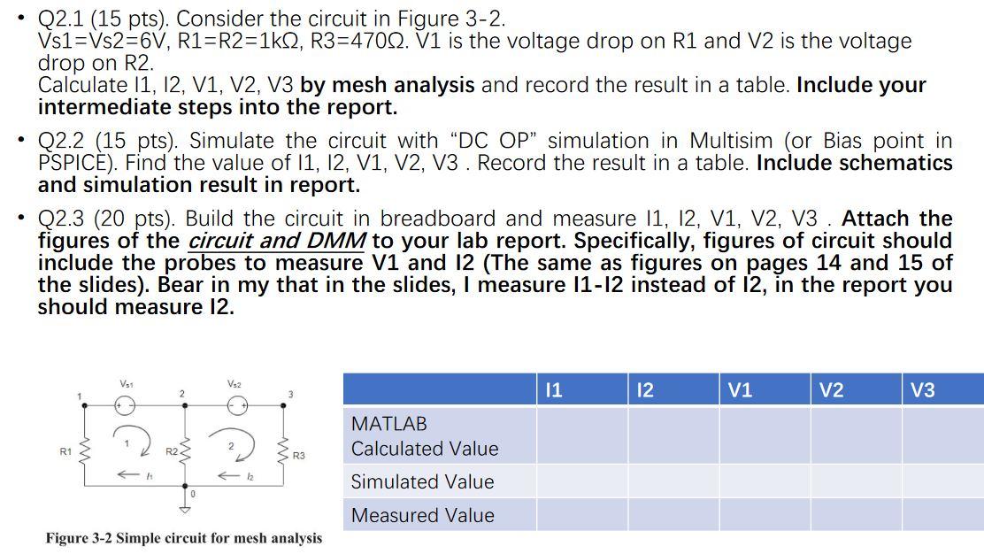 Solved - Q2.1 (15 pts). Consider the circuit in Figure 3-2. | Chegg.com